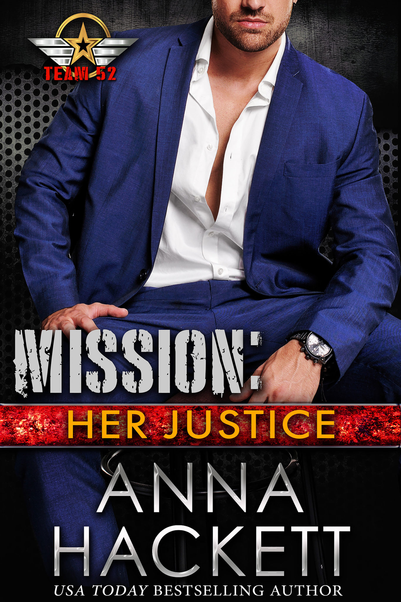 Mission: Her Protection (Team 52 Book 1) Short Novel by Anna Hackett