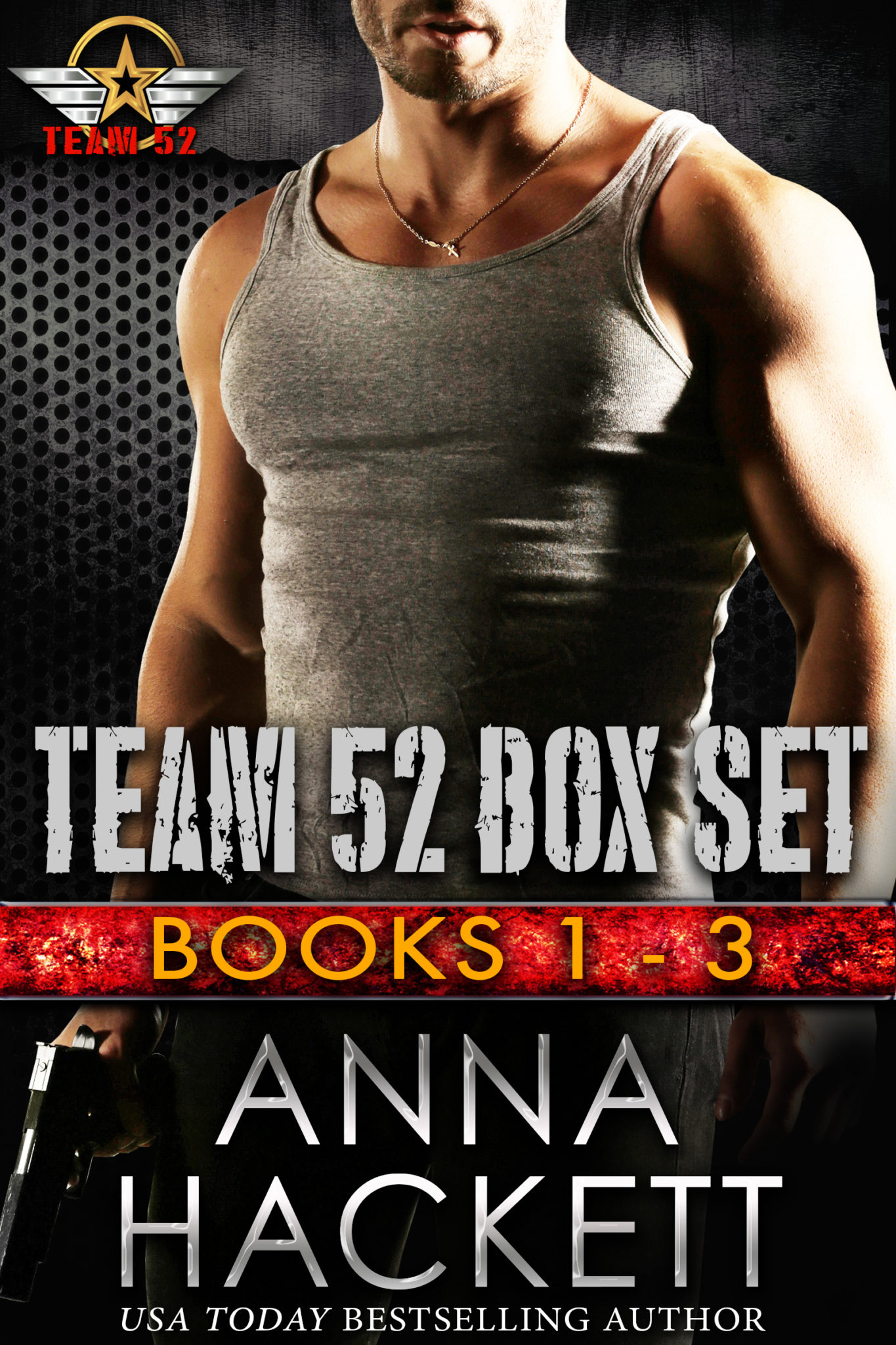 Team 52 - Action Romance Series by Anna Hackett