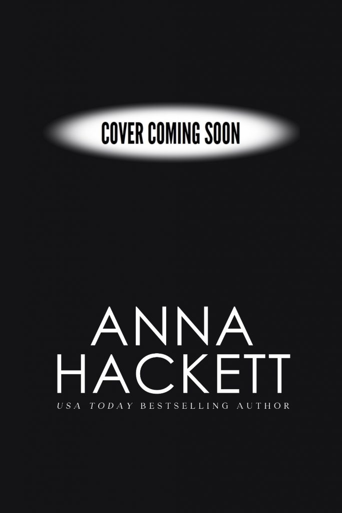 Coming Soon - Anna Hackett